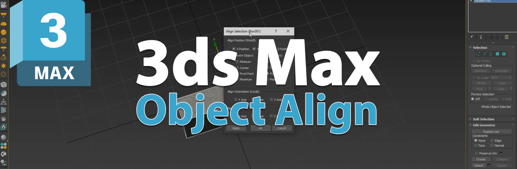 3ds Max Align Objects Commands - LEARN 3D TUTORIALS